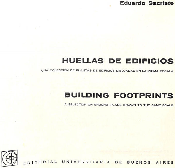 "Huellas De Edificios Building Footprints" 1962 SACRISTE, Eduardo (SOL
