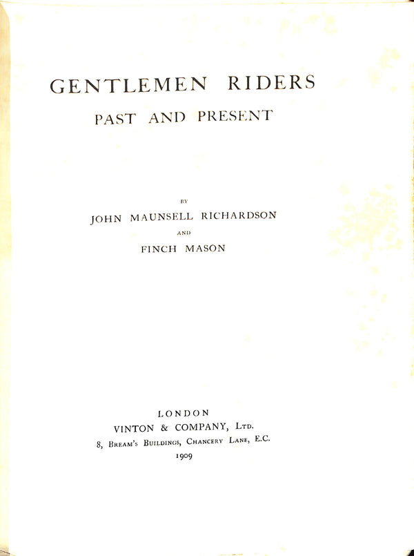 "Gentlemen Riders: Past and Present" John Maunsell Richardson and Finc