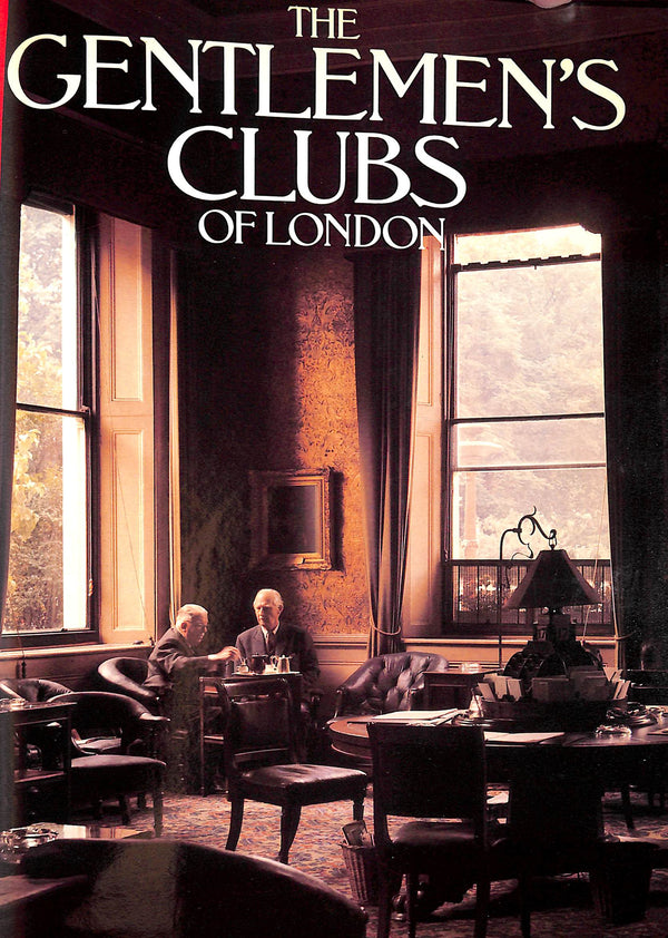 "The Gentlemen's Clubs Of London" 1984 LEJEUNE, Anthony [text by] & LE
