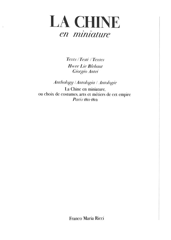 "La Chine En Miniature" 2021 BLEHAUT, Hwee Lie and ANTEI, Giorgio [tex