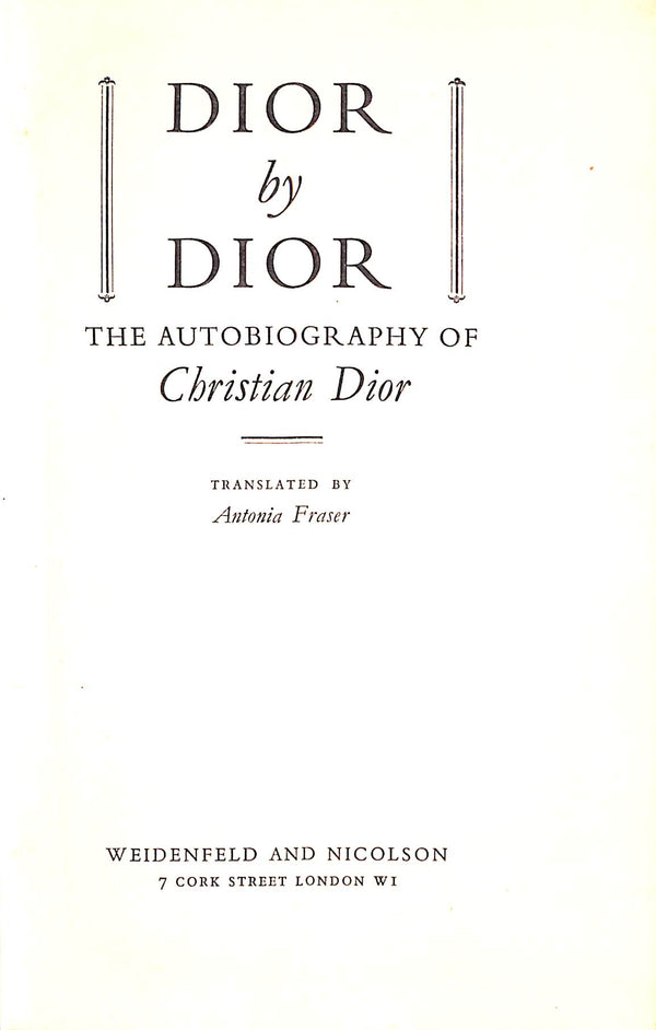 "Dior By Dior. The Autobiography Of Christian Dior" 1957 DIOR, Christi
