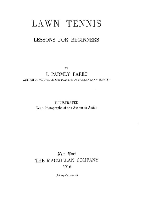 "Lawn Tennis Lessons For Beginners" 1916 PARET, J. Parmly