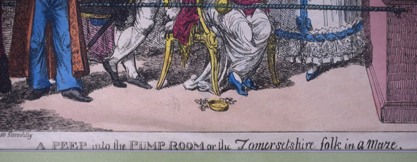 "A Peep Into The Pump Room Or The Zomersetshire Folk In A Maze" 1818