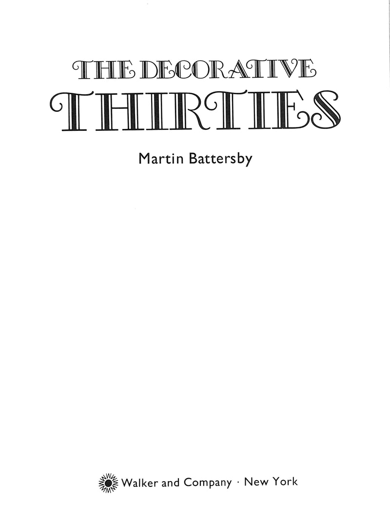 "The Decorative Thirties" 1971 BATTERSBY, Martin