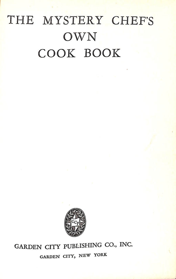 The Mystery Chef's Own Cook Book" 1943 MACPHERSON, John