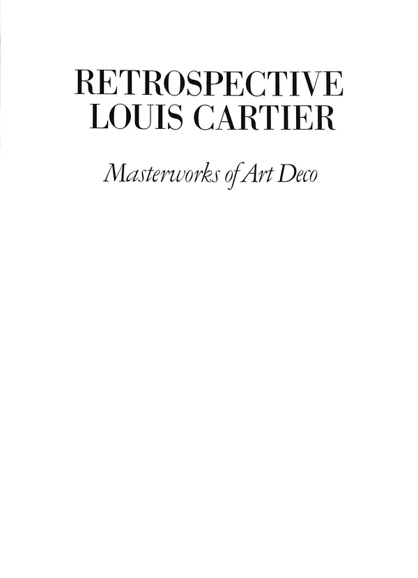 "Retrospective Louis Cartier: Masterworks Of Art Deco" 1982 (SOLD)