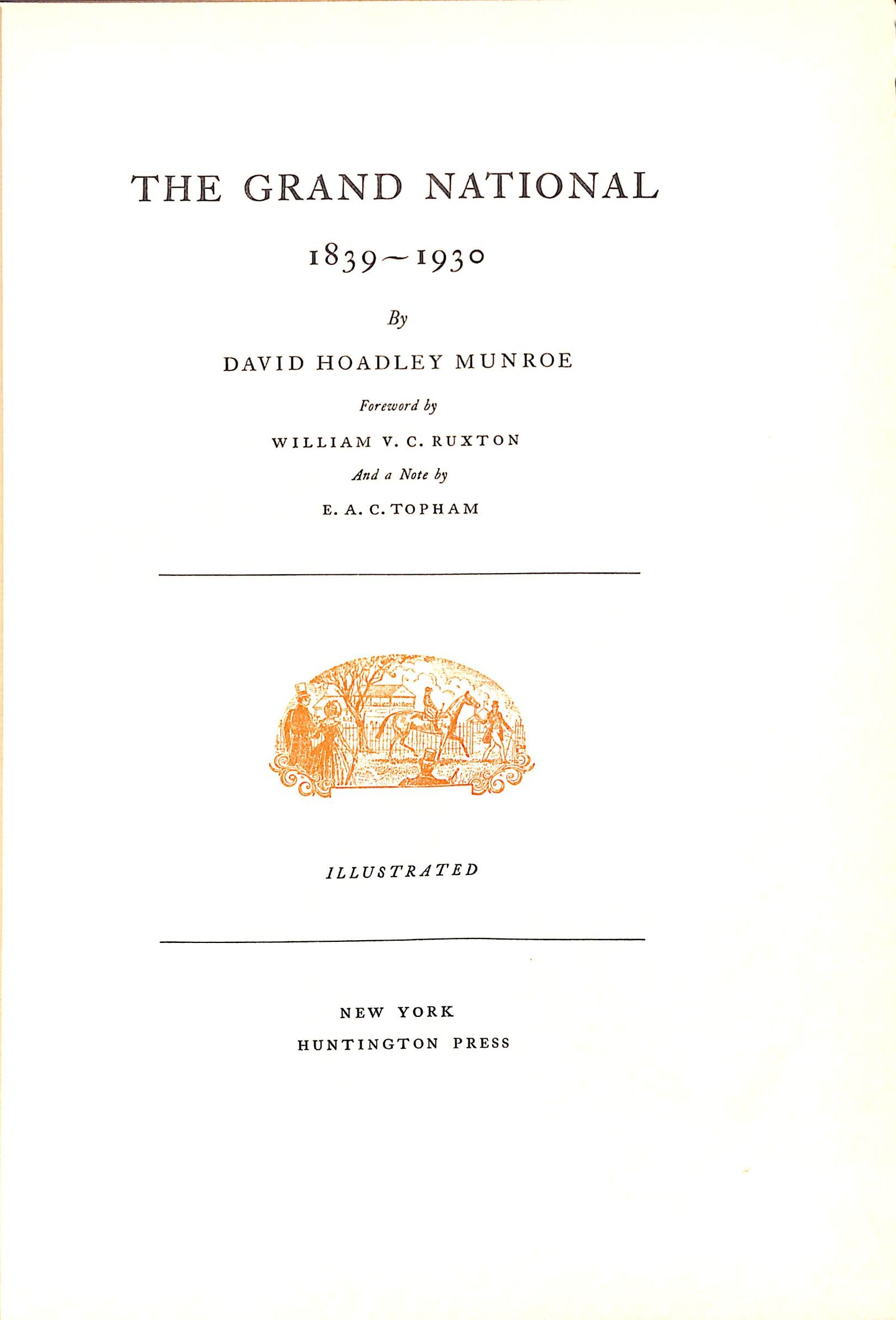 "The Grand National 1839-1930" 1931 MUNROE, David Hoadley