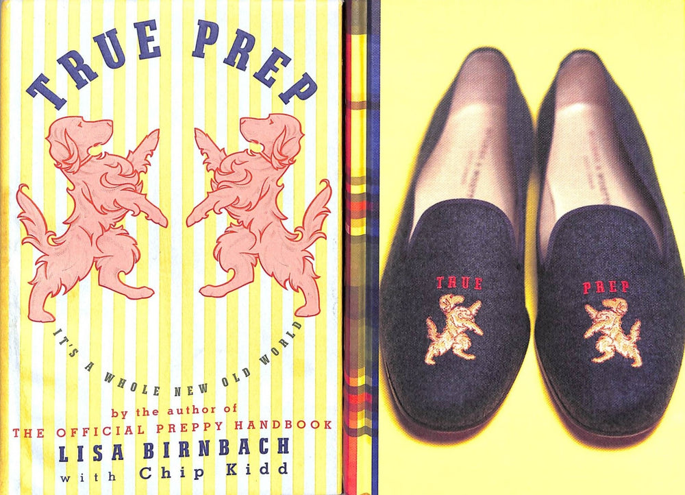 "True Prep" 2010 BIRNBACH, Lisa