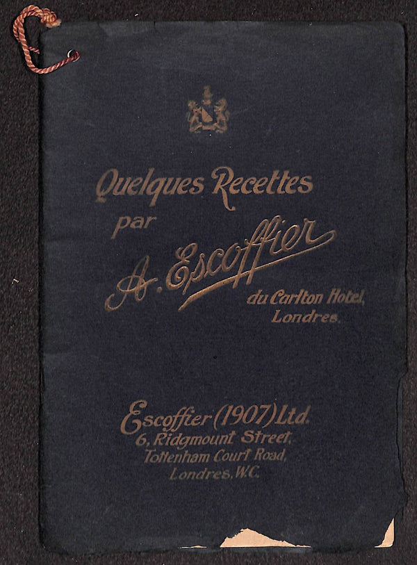 "Quelques Recettes Par A. Escoffier" ESCOFFIER, A. (SOLD)