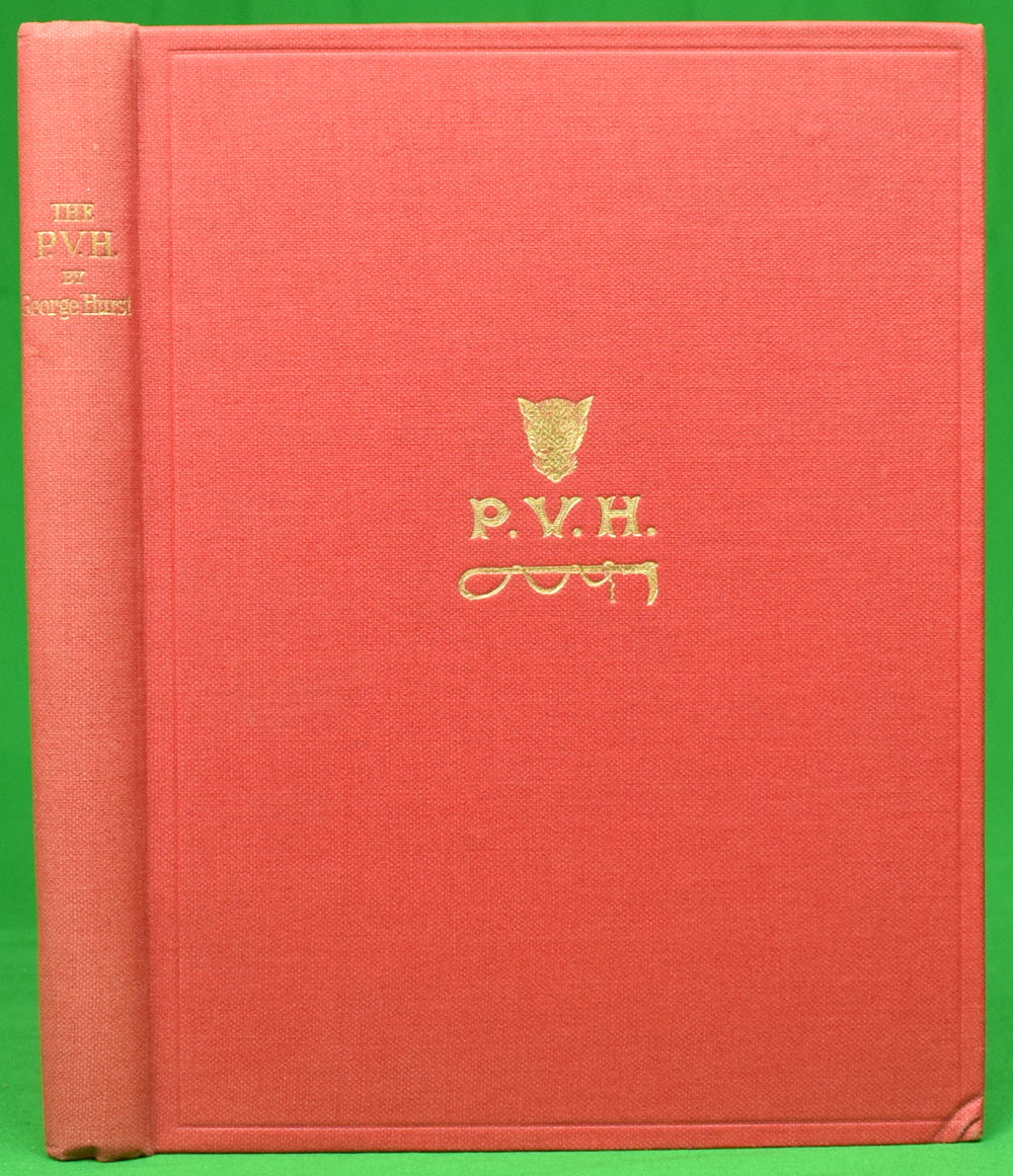 "The P.V.H." 1934 Captain and Bt. Major HURST, G.S., M.F.H. Royal Sign