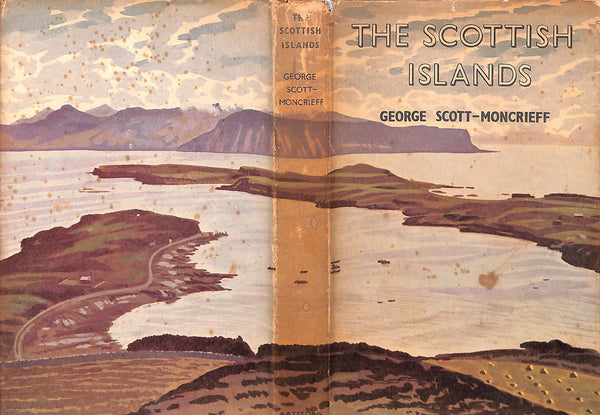 "The Scottish Islands" 1952 SCOTT-MONCRIEFF, George