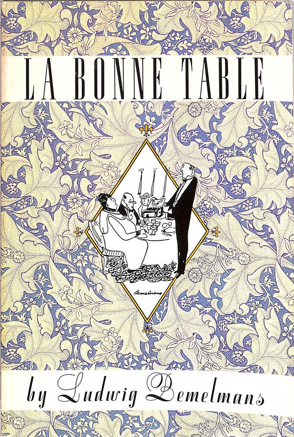 "La Bonne Table" 1989 BEMELMANS, Ludwig (SOLD)