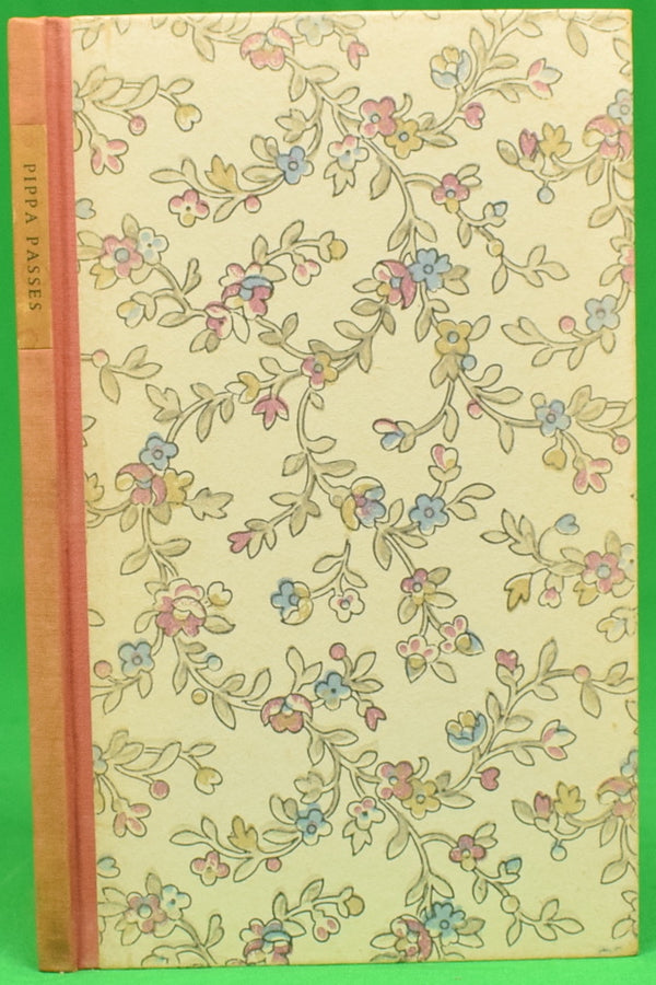 "Pippa Passes" 1937 BROWNING, Robert