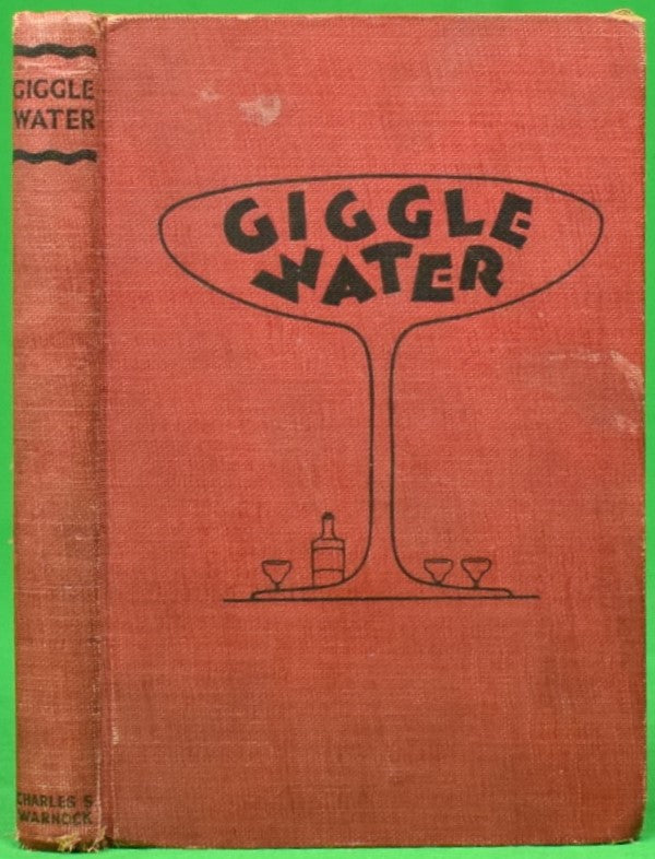 "Giggle Water" 1928 WARNOCK, Charles S.
