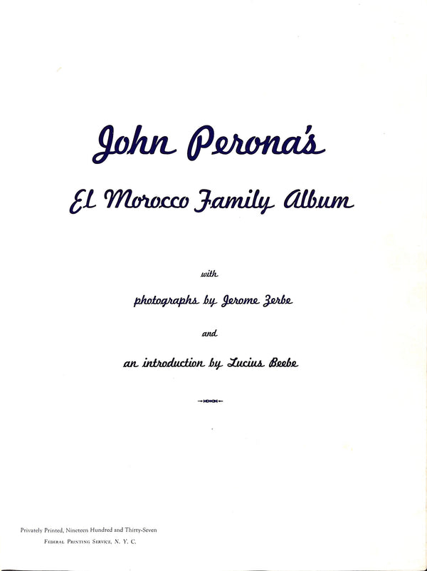 "John Perona's El Morocco Family Album" 1937 Zerbe, Jerome [photograph