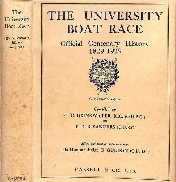 "The University Boat Race: Official Centenary History 1829-1929" by G.