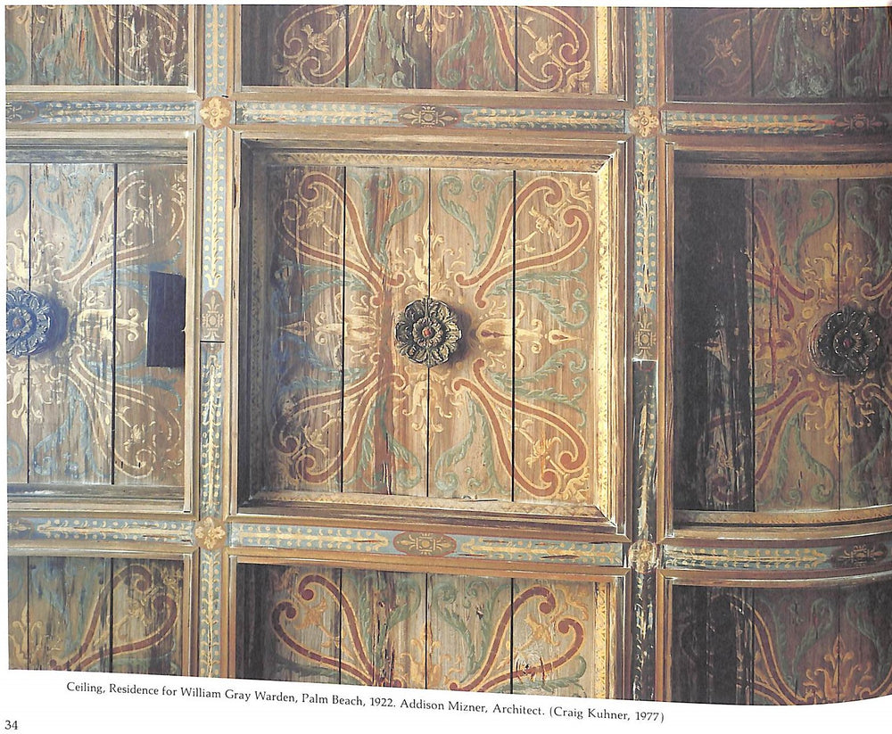 "Addison Mizner: Architect of Dreams and Realities" 1977