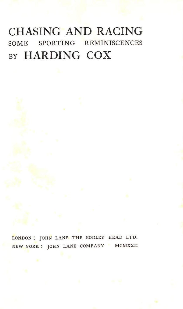 "Chasing And Racing: Some Sporting Reminiscences" 1922 COX, Harding