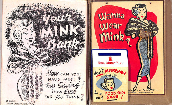 Your Mink Bank How Can You Have Mink? Coin Box