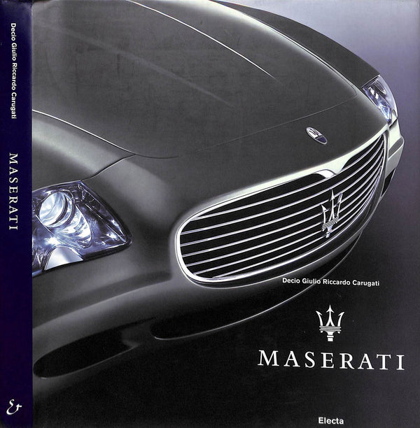 "Maserati: 90 Years Of Italian History" 2004 MARSANO, Elisabetta (SOLD