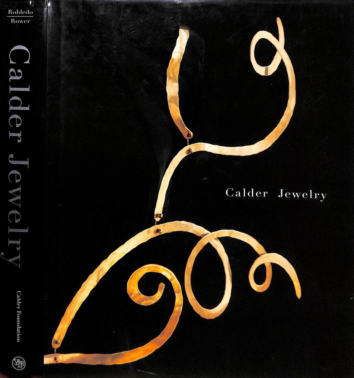"Calder Jewelry" 2007 ROWER, Alexander S.C.
