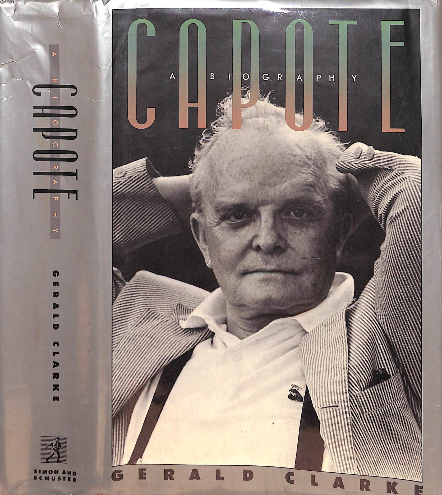 Capote A Biography 1988 CLARKE Gerald Capote A Biography 1988 CLARKE Gerald