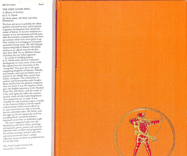 "The Grey Goose Wing A History Of Archery" 1972 HEATH, E.G.