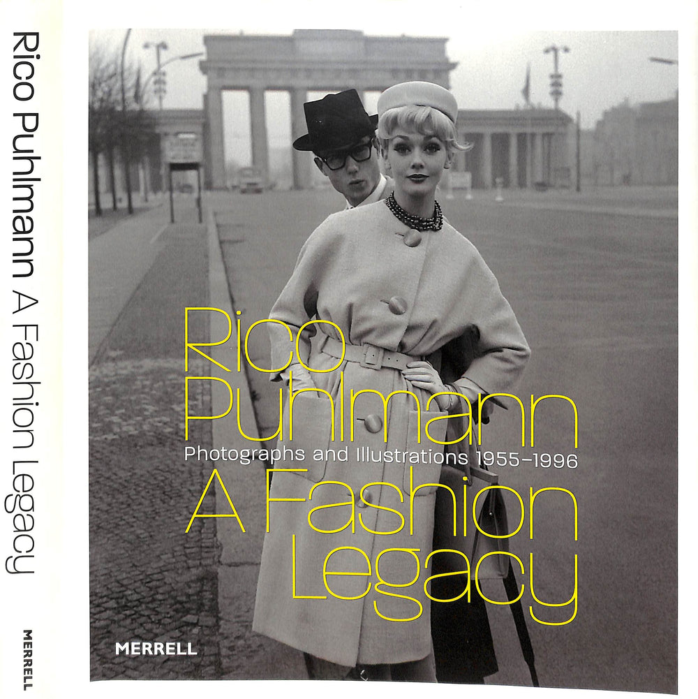 "Rico Puhlmann A Fashion Legacy Photographs And Illustrations 1955-199