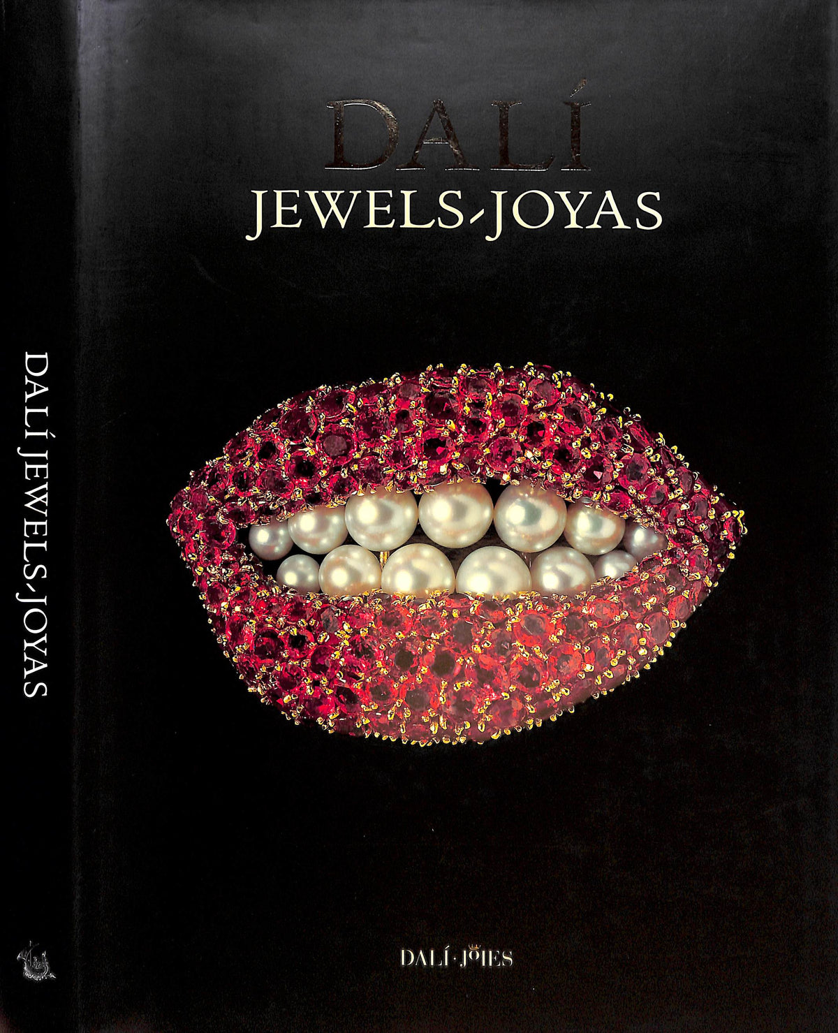 "Dali Jewels Joyas: The Collection Of The Gala-Salvador Dalí Foundatio