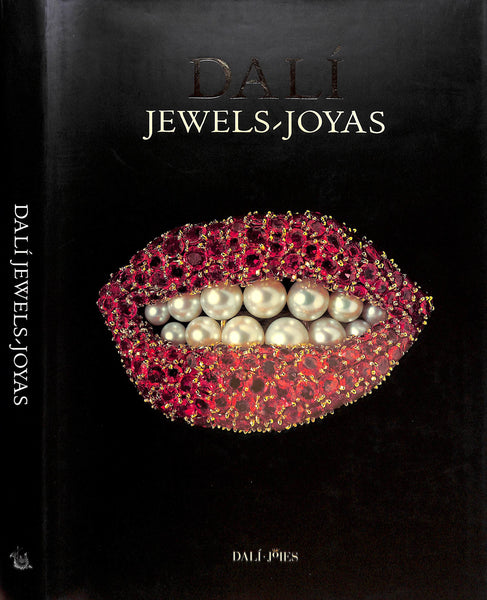 "Dali Jewels Joyas: The Collection Of The Gala-Salvador Dalí Foundatio