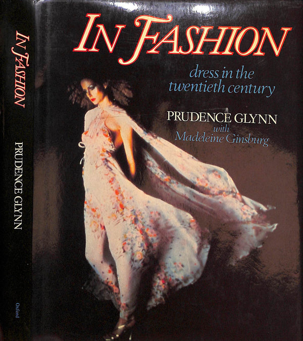 "In Fashion: Dress In The Twentieth Century" 1978 GLYNN, Prudence