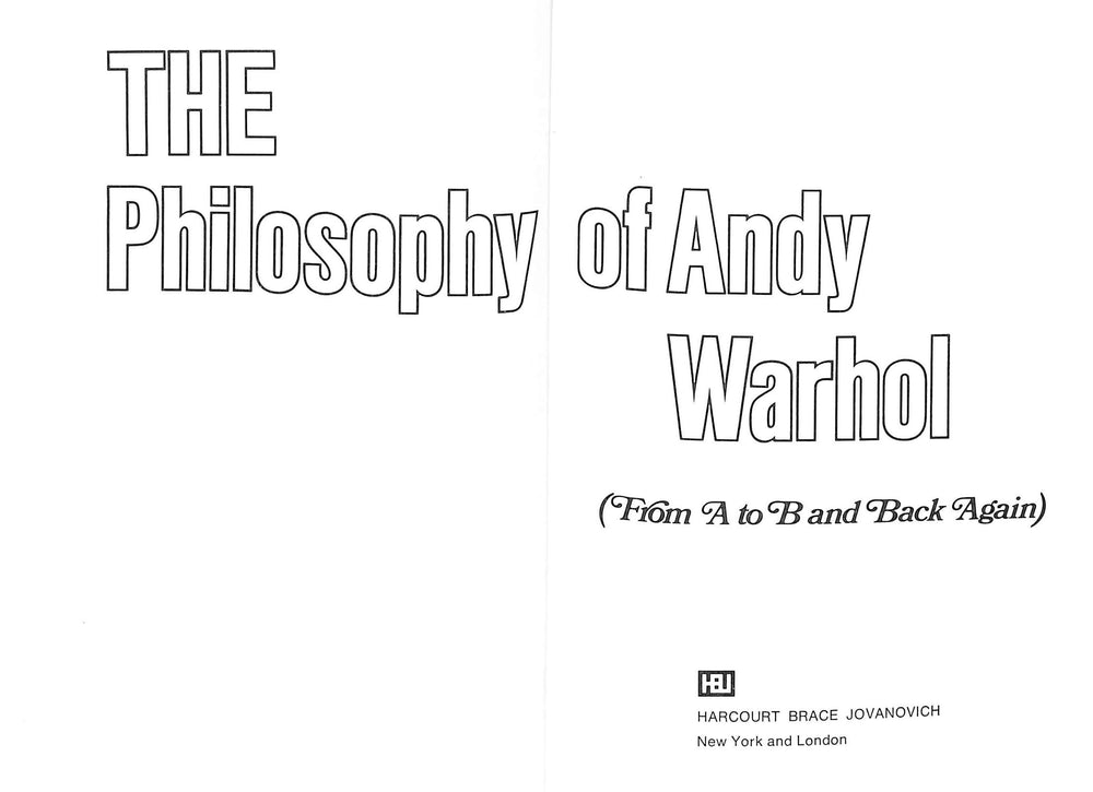 "The Philosophy Of Andy Warhol (From A To B & Back Again)" 1975 WARHOL