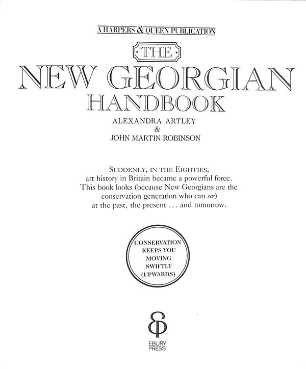 "The New Georgian Handbook" 1985 ARTLEY, Alexandra & ROBINSON, John Ma