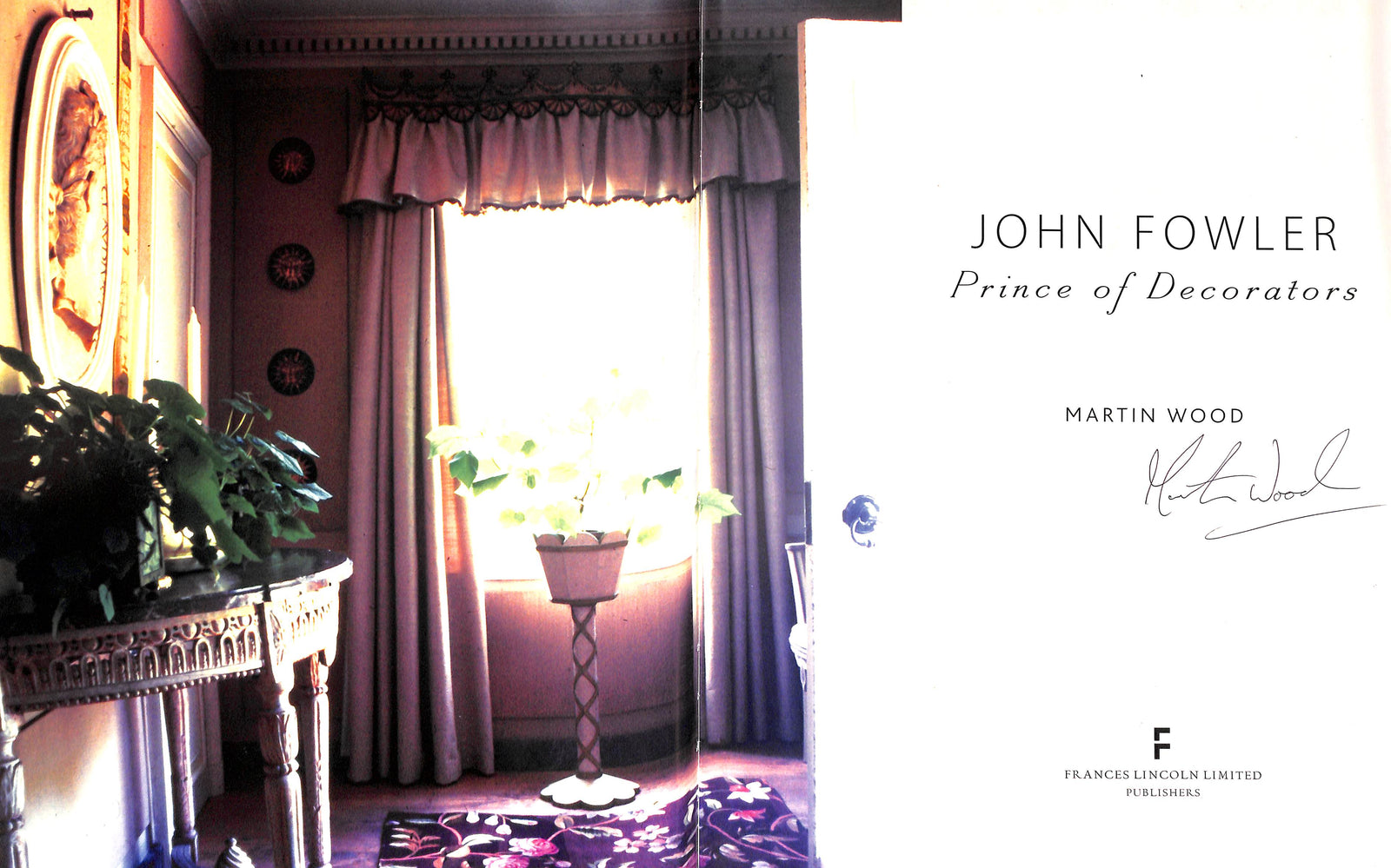 "John Fowler: Prince Of Decorators" 2007 WOOD, Martin