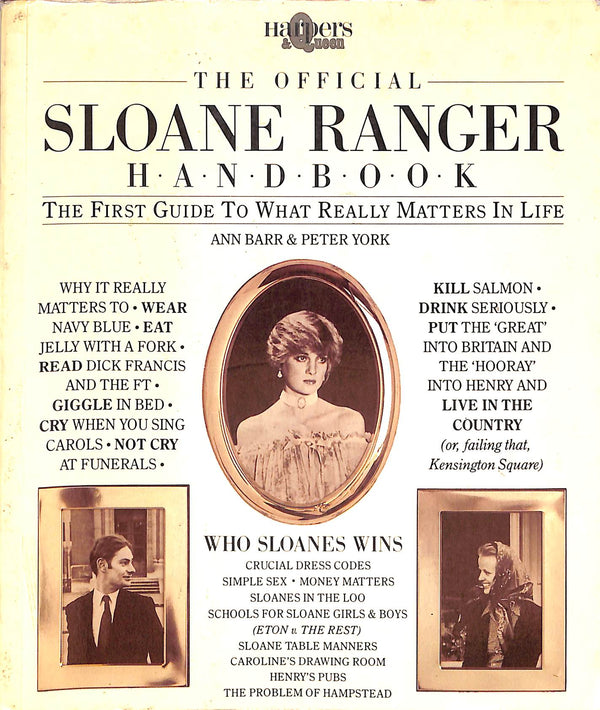 "The Official Sloane Ranger Handbook The First Guide To What Really Ma