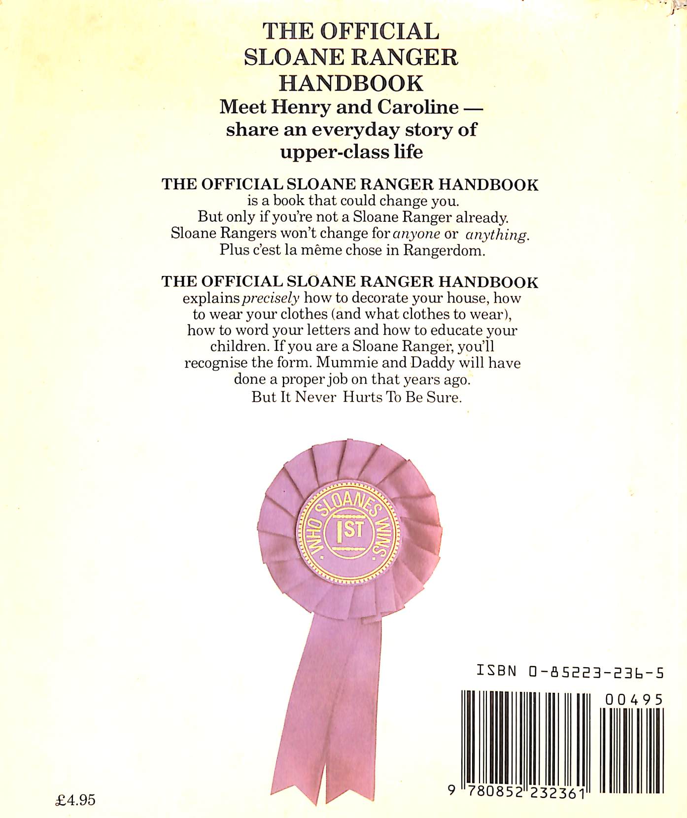 "The Official Sloane Ranger Handbook The First Guide To What Really Ma