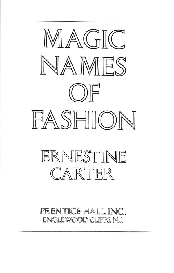 "Magic Names Of Fashion" 1980 CARTER, Ernestine
