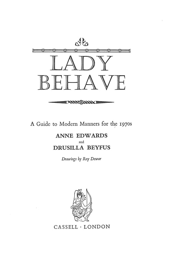 "Lady Behave: A Guide To Modern Manners For The 1970s" 1969 EDWARDS, A