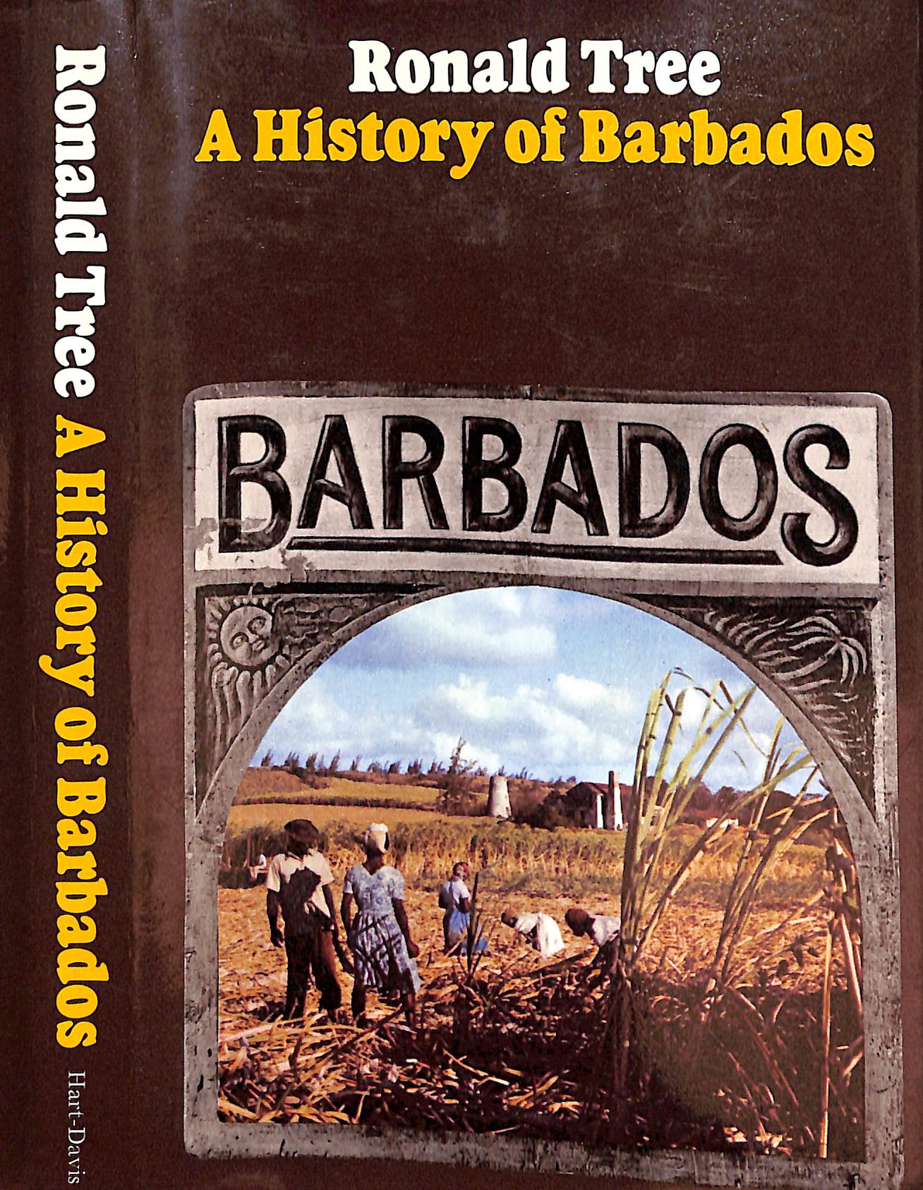 "A History Of Barbados" 1972 TREE, Ronald (SIGNED w/ RLT Bookplate)