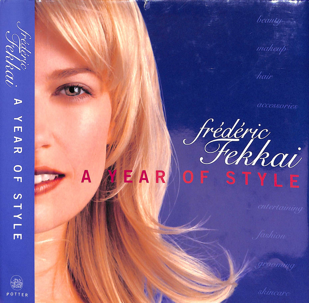 "Frederic Fekkai: A Year Of Style" 2000 FEKKAI, Frederic