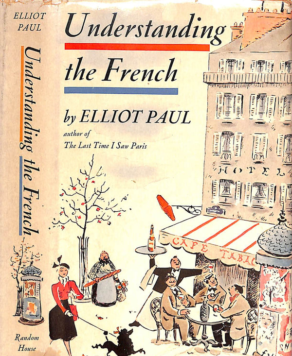"Understanding The French" 1955 PAUL, Elliot (SOLD)