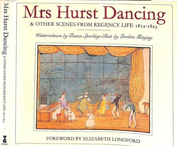 "Mrs. Hurst Dancing & Other Scenes From Regency Life 1812-1823" 1981 M