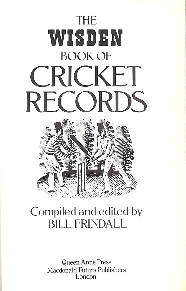 "The Wisden Book Of Cricket Records" 1981 FRINDALL, Bill [compiled and