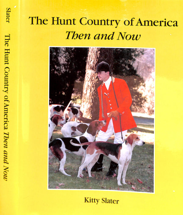 "The Hunt Country Of America: Then And Now 30th Anniversary 1967-1997"
