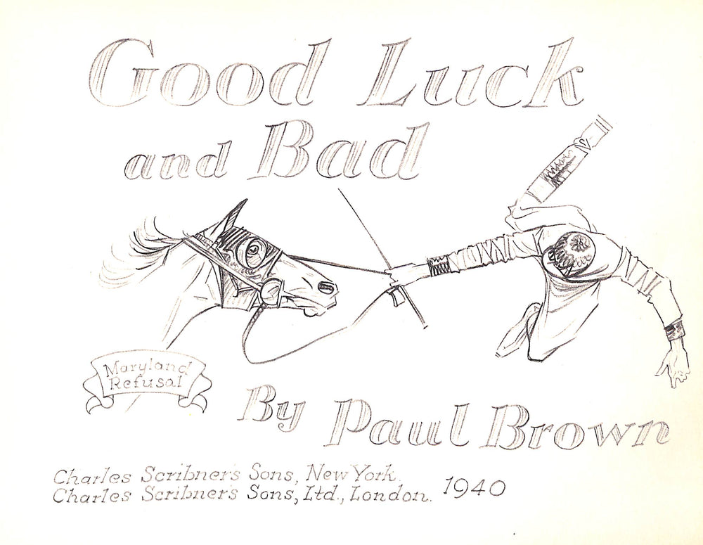 "Good Luck And Bad" 1940 BROWN, Paul