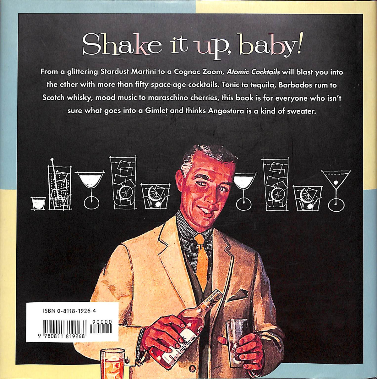 "Atomic Cocktails: Mixed Drinks For Modern Times" 1998 BROOKS, Karen,