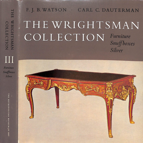 "The Wrightsman Collection Vol III Furniture, Snuff Boxes, Silver & Vo