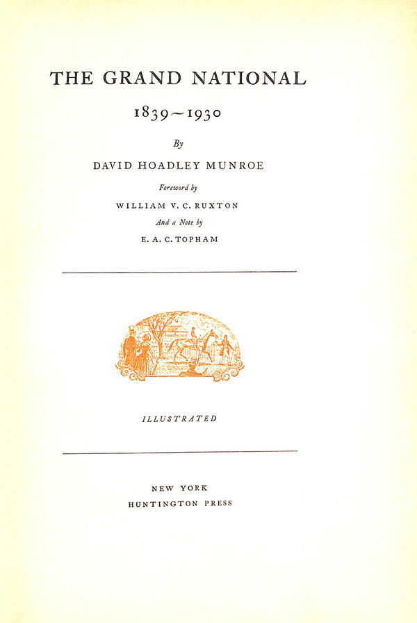"The Grand National 1839-1930" 1931 MUNROE, David Hoadley