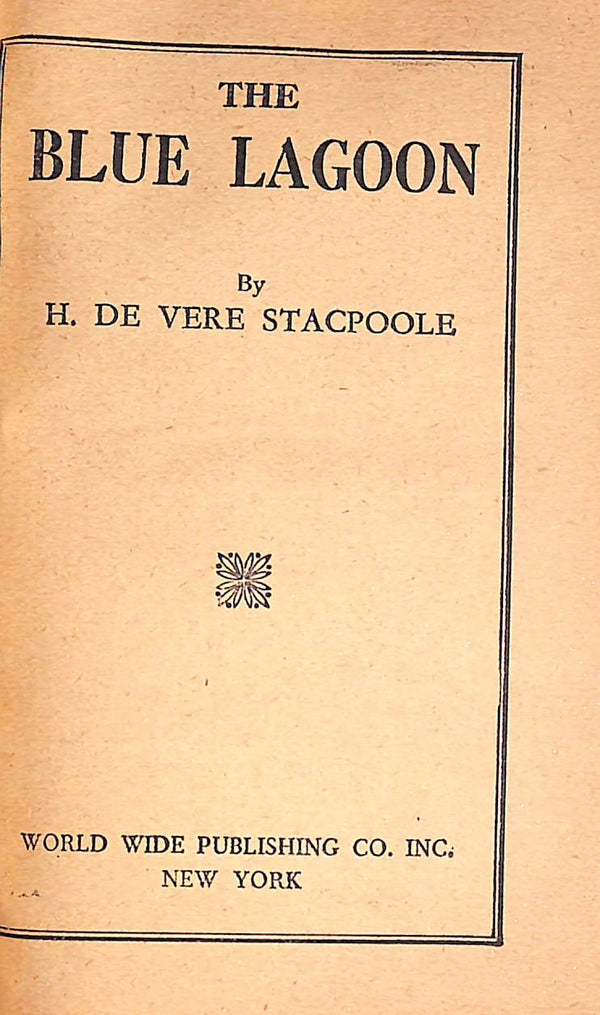 "The Blue Lagoon" 1929 STACPOOLE, H. De Vere