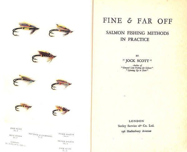 "Fine & Far Off: Salmon Fishing Methods In Practice" 1952 "Jock Scott"